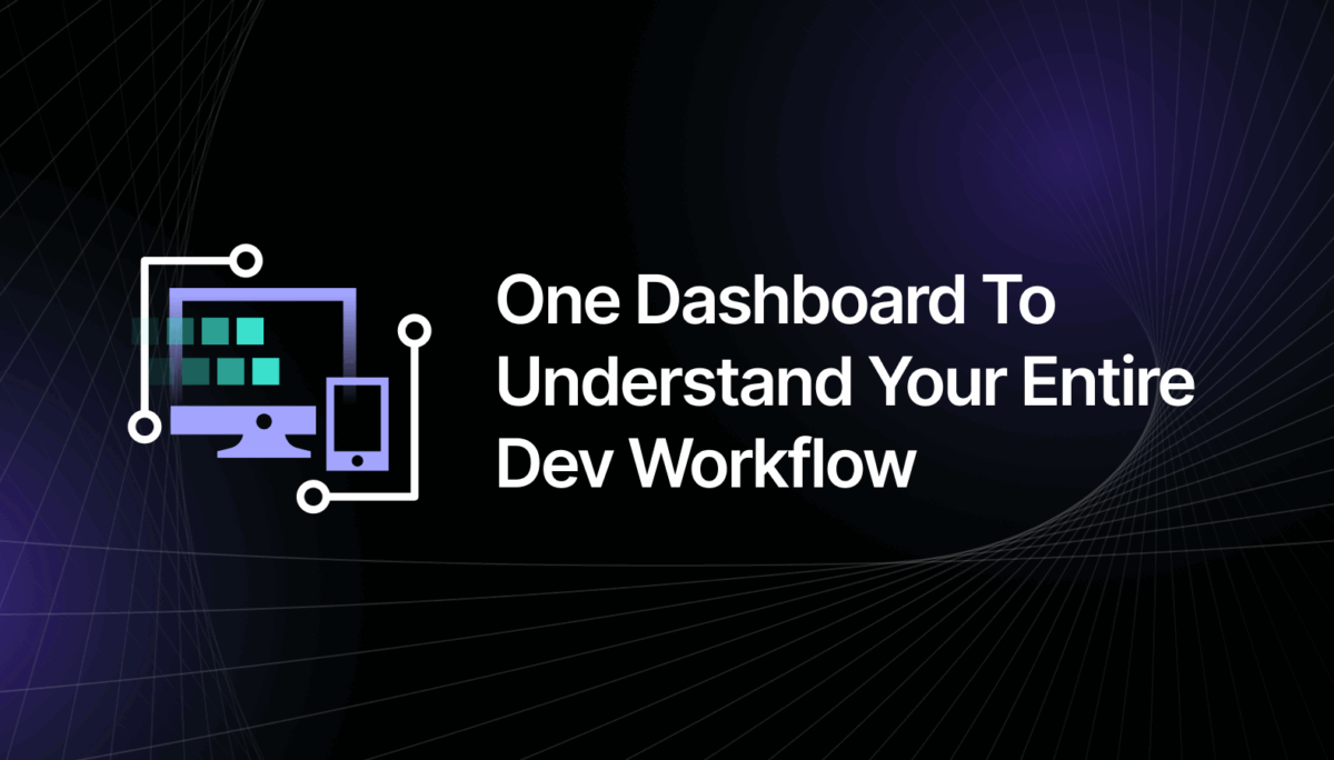 One Dashboard to Understand Your Entire Dev Workflow – gitrev.io